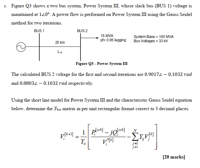 Figure Q3 shows a two bus system, Power System III, | Chegg.com