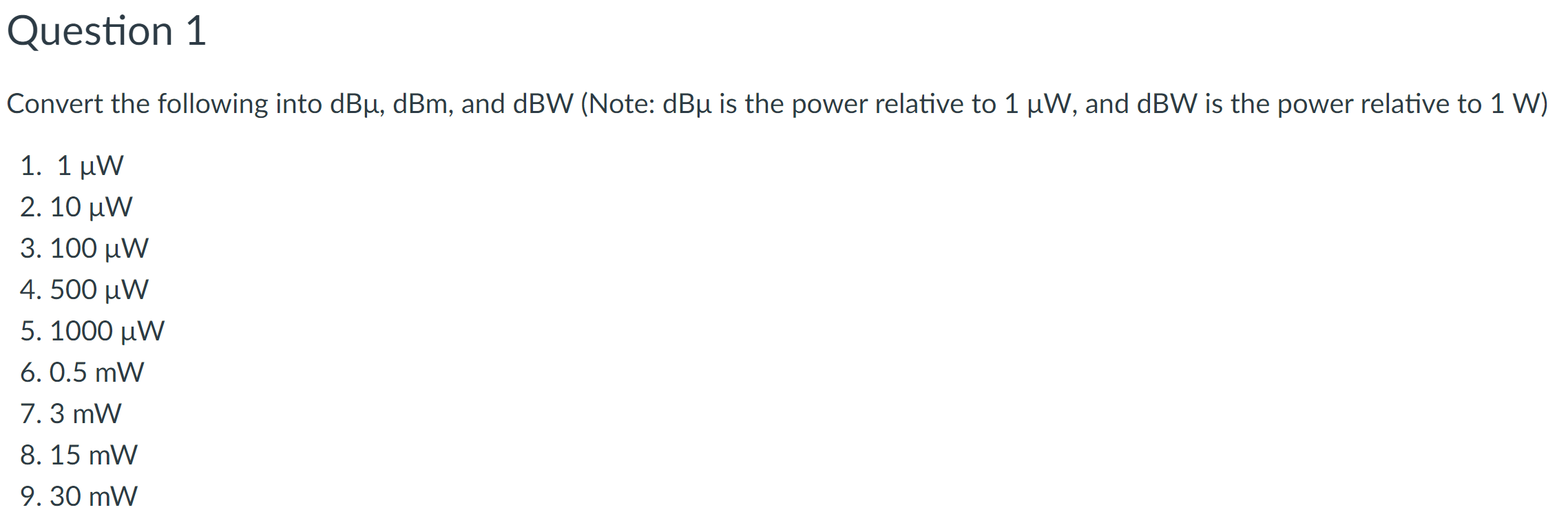 Solved Question 1 Convert the following into dBu, dBm, and | Chegg.com