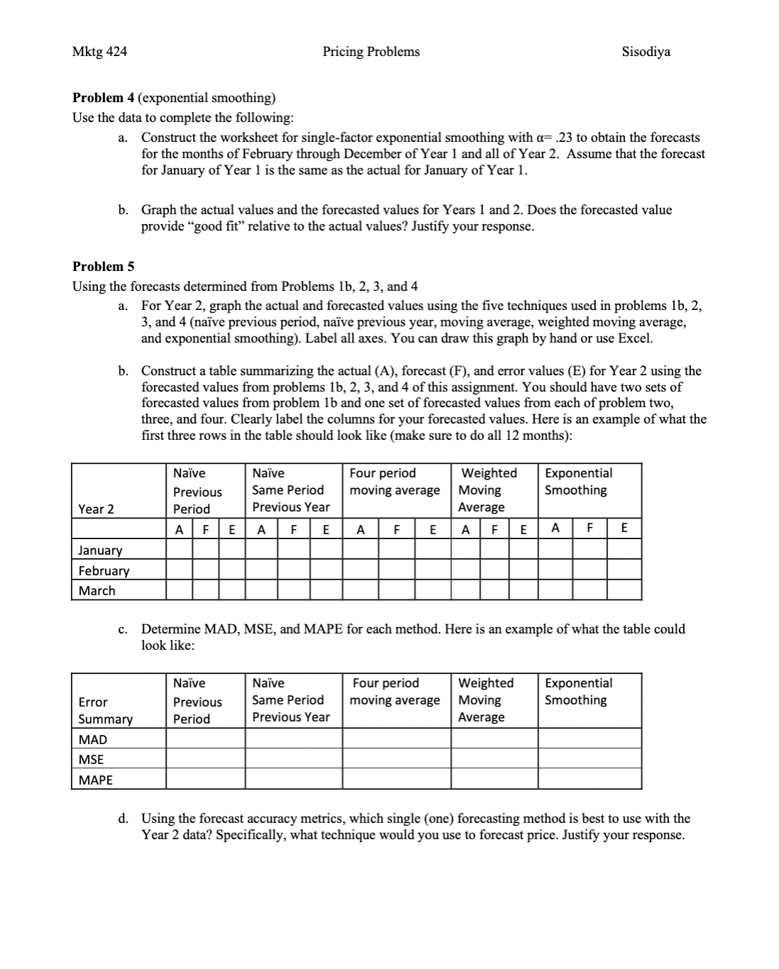 Solved Forecasting ProblemsI strongly encourage you to | Chegg.com