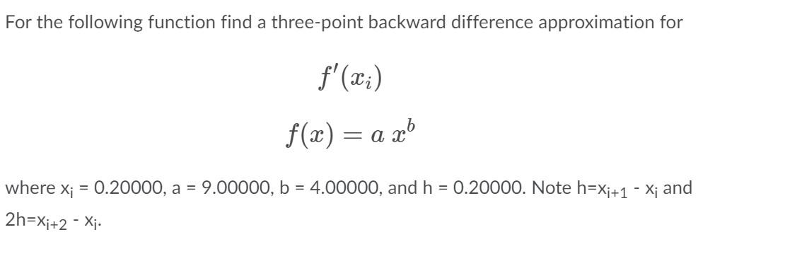 Solved For the following function find a three-point | Chegg.com