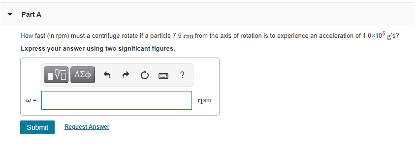 Solved How fast (in rpm) must a centrifuge rotate if a | Chegg.com
