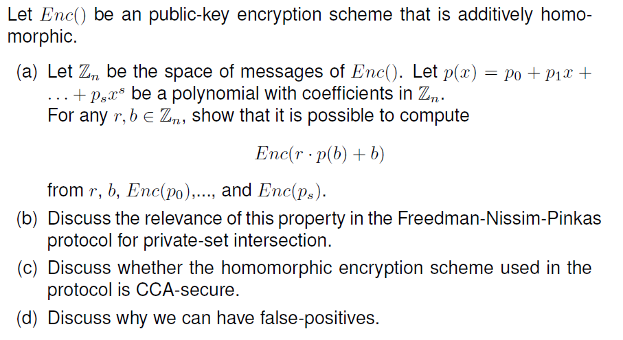 Solved Let Enc() be an public-key encryption scheme that is | Chegg.com