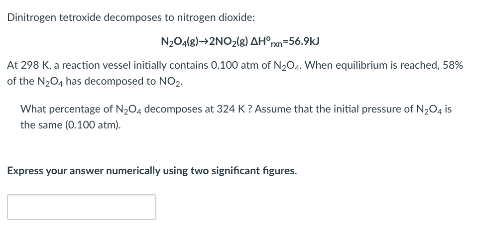 Solved Dinitrogen tetroxide decomposes to nitrogen dioxide: | Chegg.com