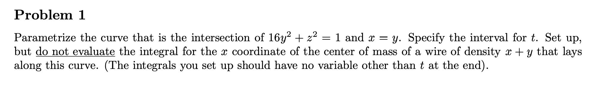 Solved Parametrize the curve that is the intersection of | Chegg.com