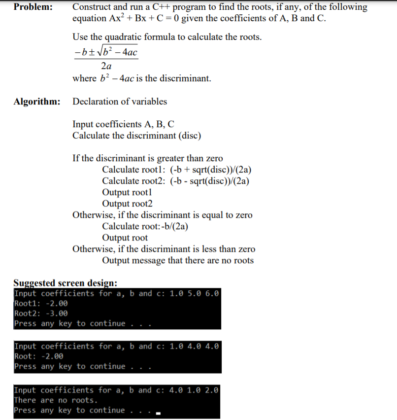 Solved Problem: Construct and run a C++ program to find the | Chegg.com