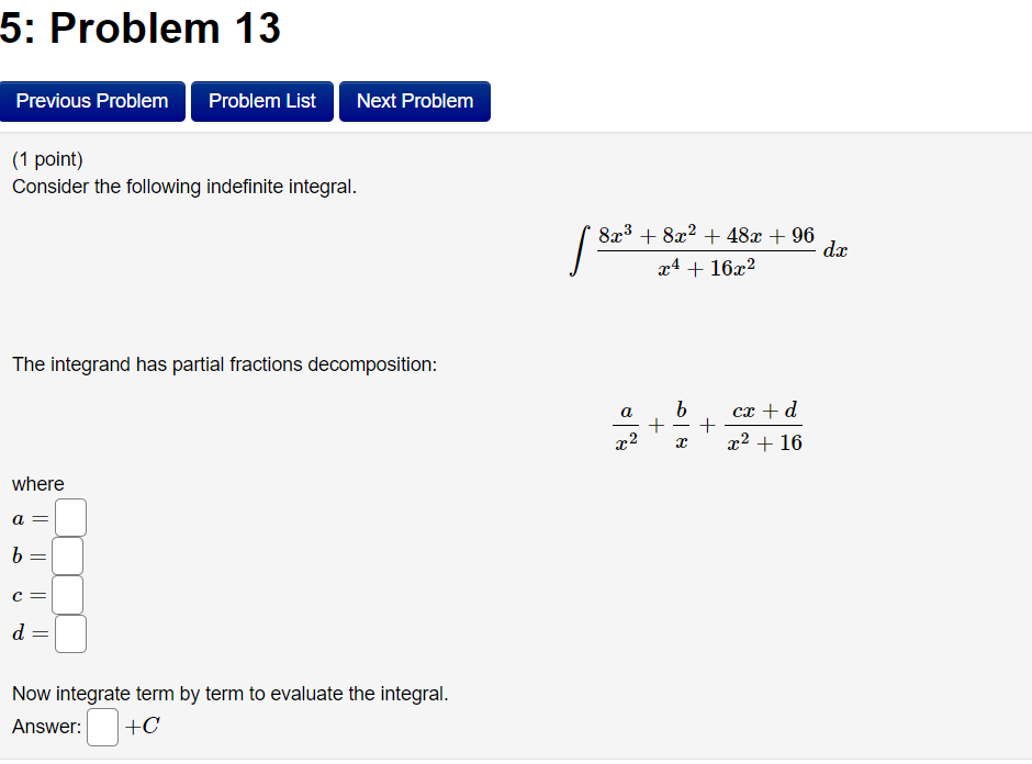 Solved ( 1 point) Consider the following indefinite | Chegg.com