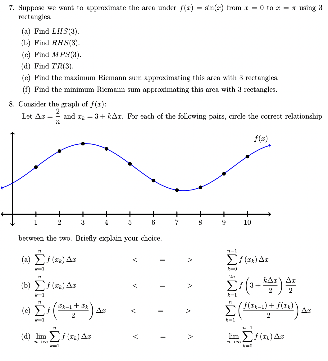 Solved 7. Suppose we want to approximate the area under | Chegg.com