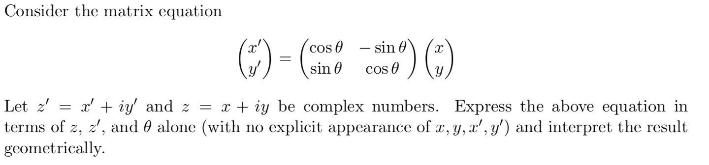 Solved Consider the matrix equation (3) - cos – sin sin 0 | Chegg.com
