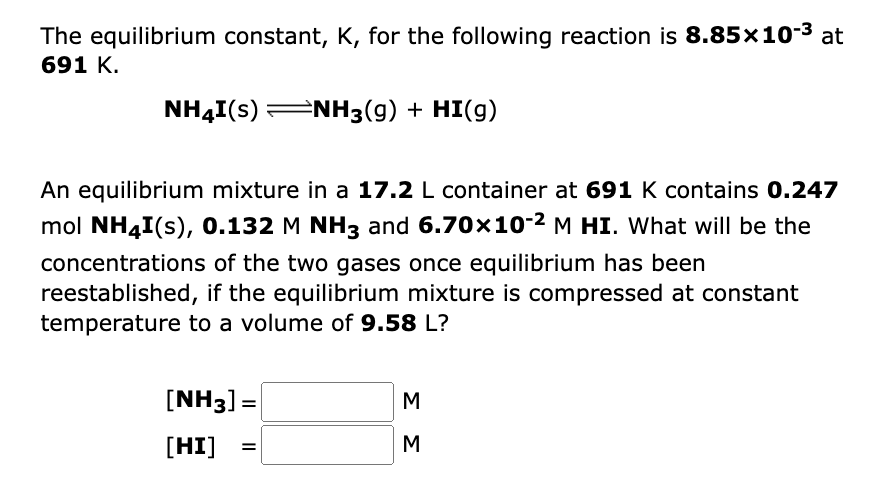 Solved The equilibrium constant, K, for the following | Chegg.com