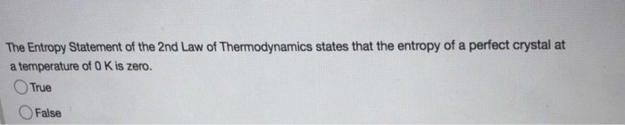 Solved The Entropy Statement of the 2nd Law of | Chegg.com
