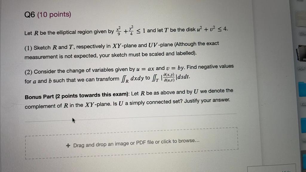 Solved Q6 (10 points) Let R be the elliptical region given | Chegg.com Solved Q6 (10 points) Let R be the elliptical region given | Chegg.com
