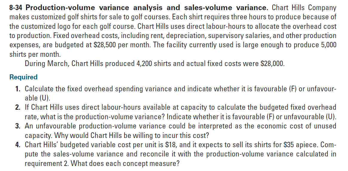 Solved 8-34 Production-volume variance analysis and | Chegg.com