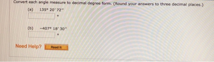 Solved rt each angle measure to decimal degree form. (Round | Chegg.com