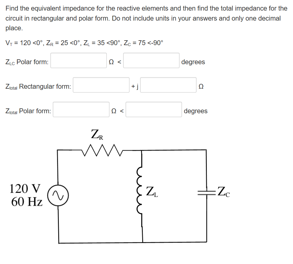 Solved Find the equivalent impedance for the reactive | Chegg.com