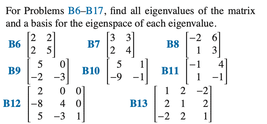 Solved For Problems B6-B17, find all eigenvalues of the | Chegg.com