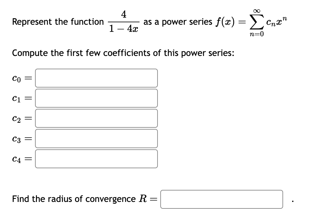 Solved Represent the function 41-4x ﻿as a power series | Chegg.com