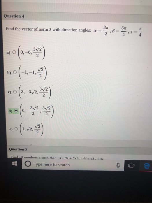 Solved Question 4 Find the vector of norm 3 with direction | Chegg.com