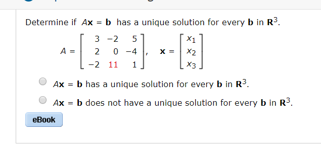 Solved X7 Determine if Ax = b has a unique solution for | Chegg.com