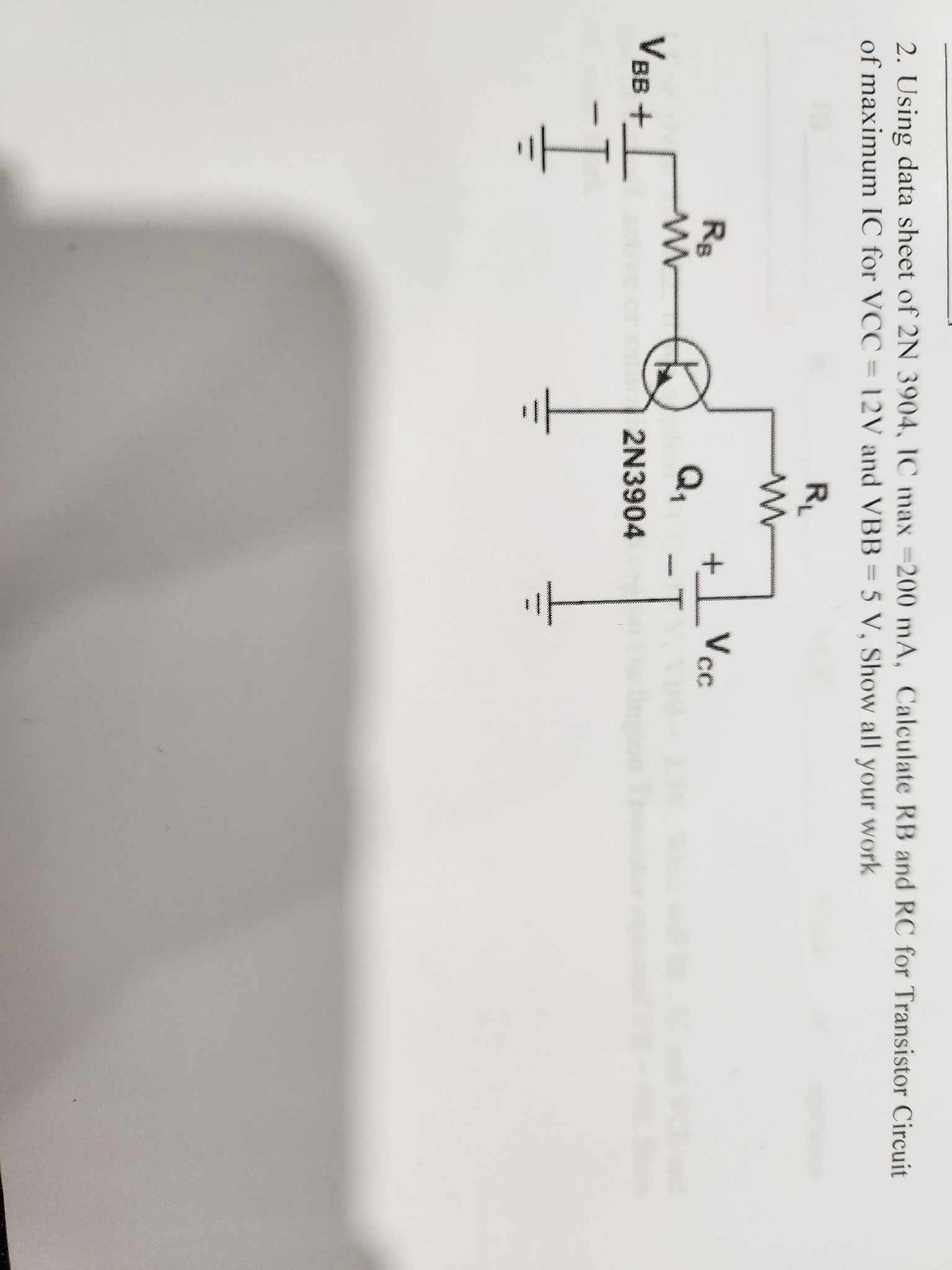 Solved Please solve these using IB=(Vbb-Vbe)/RB IC = | Chegg.com