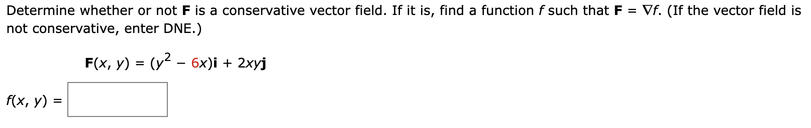 Solved = Determine whether or not F is a conservative vector | Chegg.com