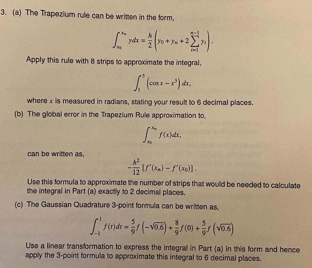 Solved 3. (a) The Trapezium rule can be written in the form, | Chegg.com