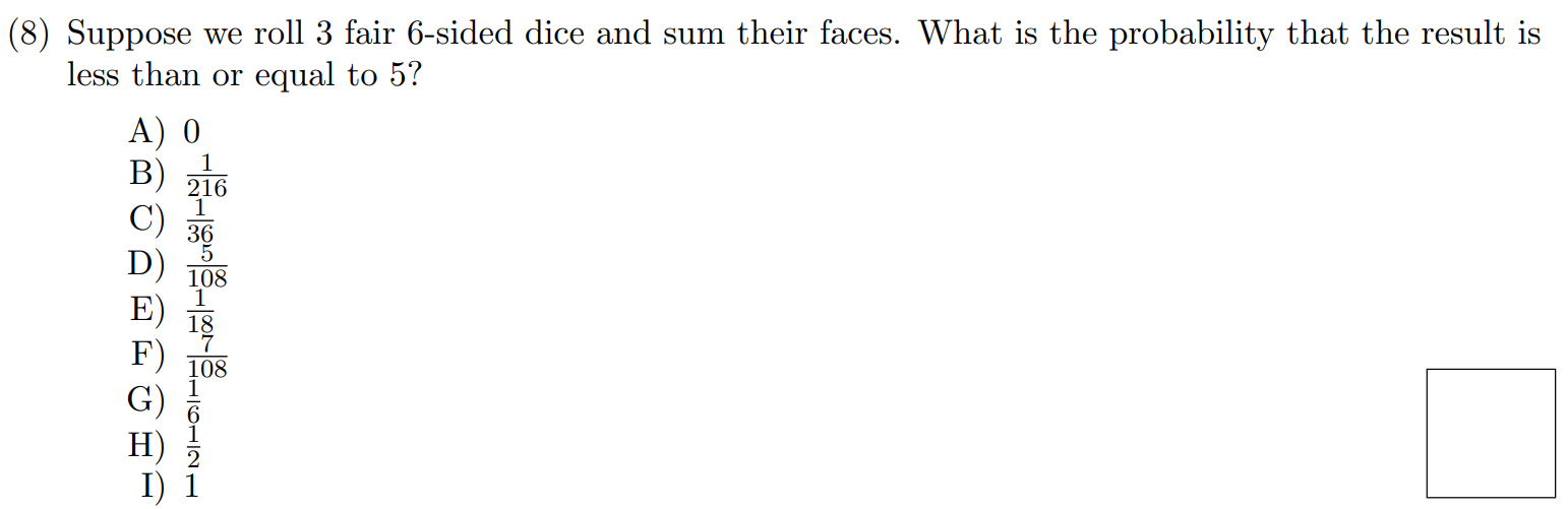 Solved (8) Suppose we roll 3 fair 6-sided dice and sum their | Chegg.com