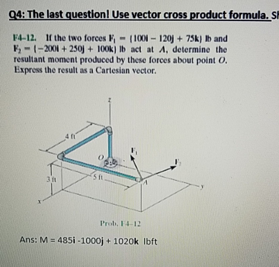 Solved Q4: The last questionl Use vector cross product | Chegg.com