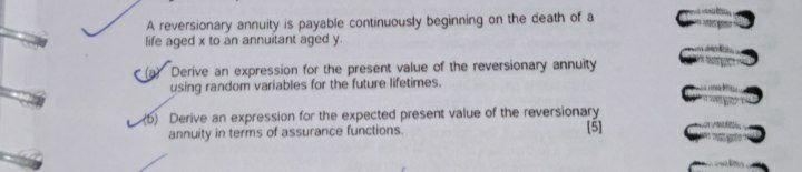 Solved A reversionary annuity is payable continuously | Chegg.com