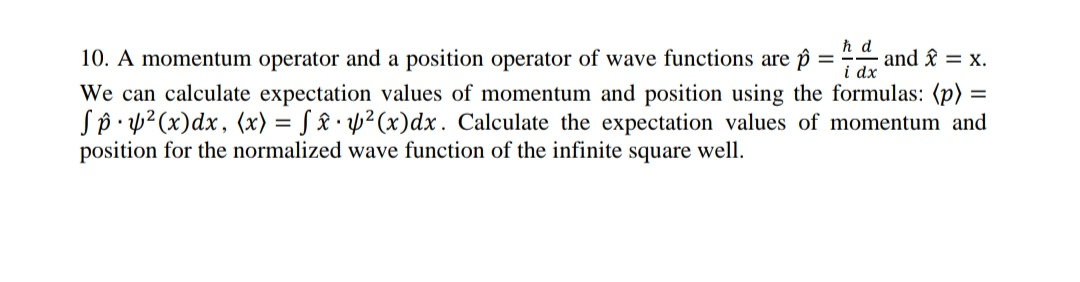 Solved H D I Dx 10 A Momentum Operator And A Position
