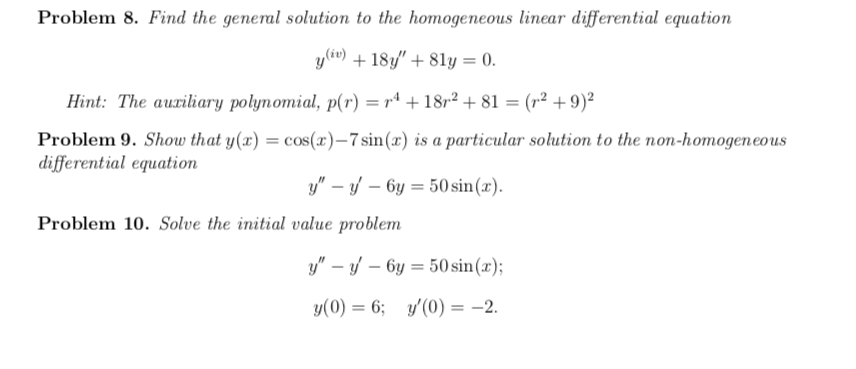 Solved Problem 8. Find the general solution to the | Chegg.com