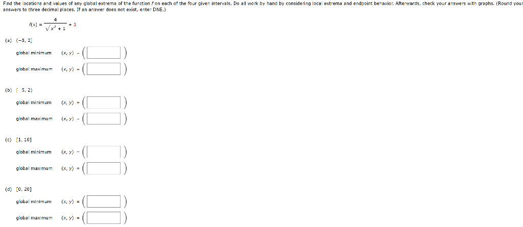 Solved Find the locations and values of any global extrema | Chegg.com