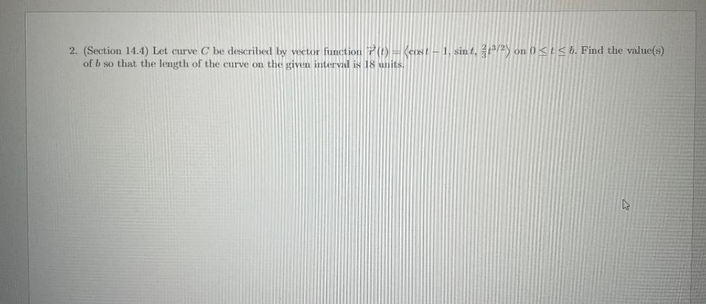 Solved 2. (Section 14.4) Let curve C be described by vector | Chegg.com
