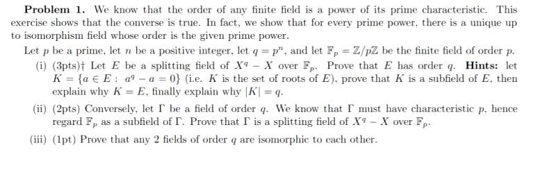 Solved Problem 1. We know that the order of any finite field | Chegg.com