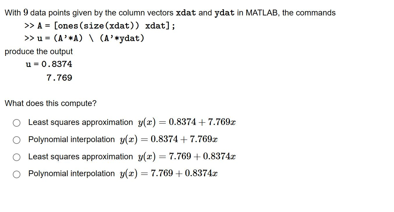 Solved With 9 data points given by the column vectors xdat | Chegg.com