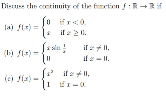 Solved Discuss the continuity of the following functions | Chegg.com