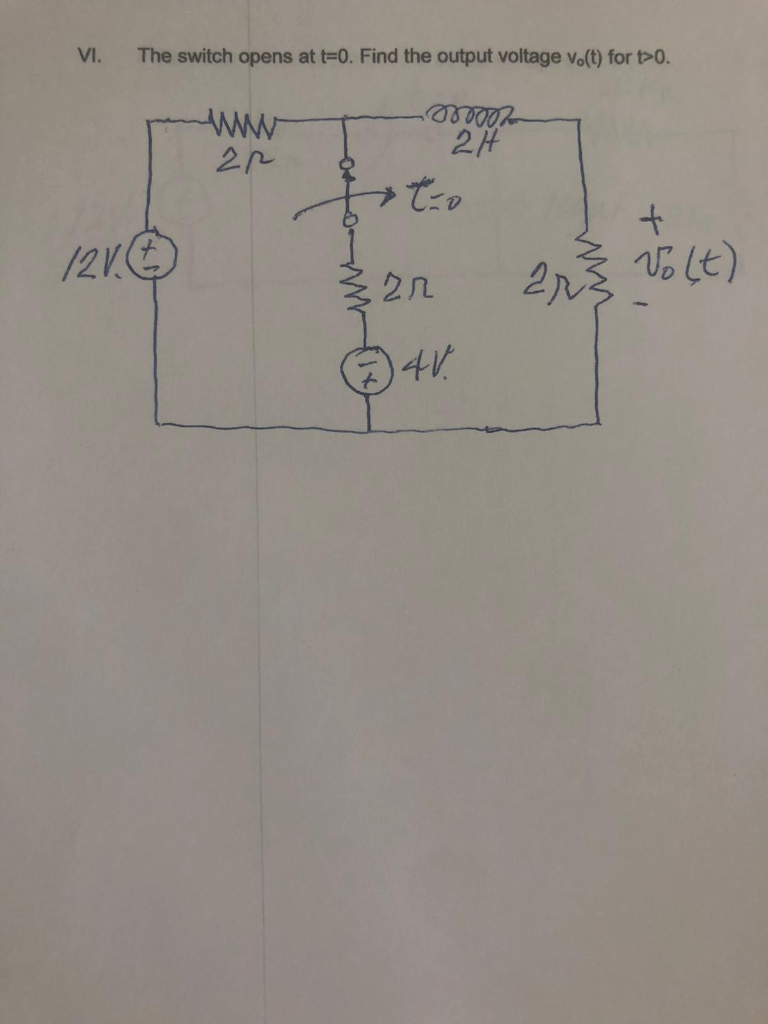 Solved VI. The switch opens at t=0. Find the output voltage | Chegg.com