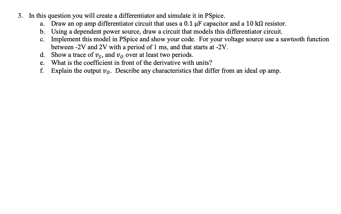 Solved 3. In this question you will create a differentiator | Chegg.com