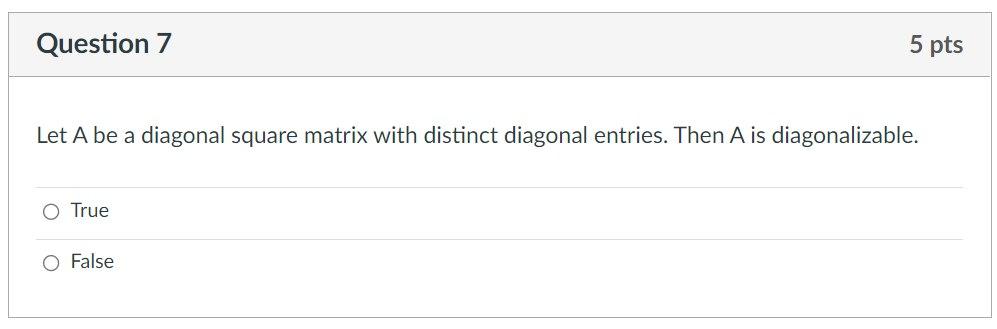 Solved Let A be a diagonal square matrix with distinct | Chegg.com