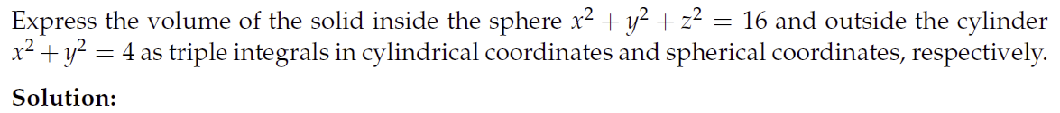 Solved Express the volume of the solid inside the sphere | Chegg.com
