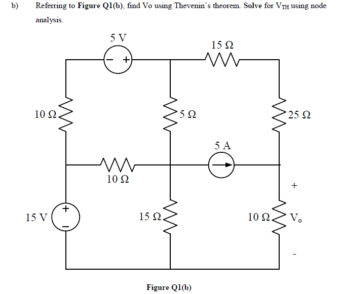 Solved b) Referring to Figure Q1(b), find Vo using | Chegg.com