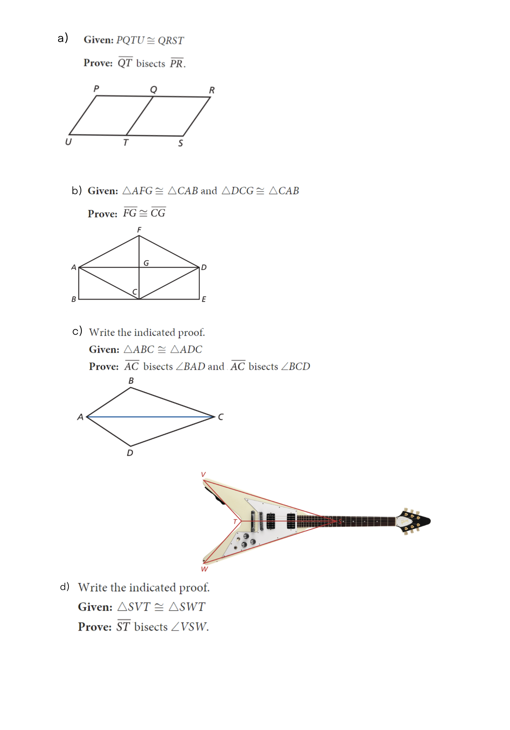 Solved a) Given: PQTU≅QRST Prove: QT bisects PR. b) Given: | Chegg.com