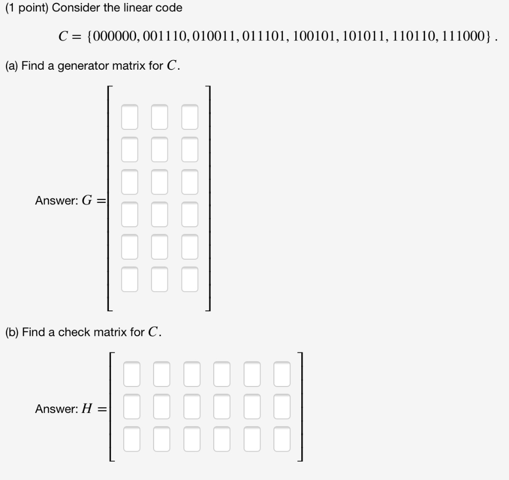 (1 point) Consider the linear code C- [000000, | Chegg.com
