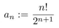 Solved an:=2n+1n! | Chegg.com
