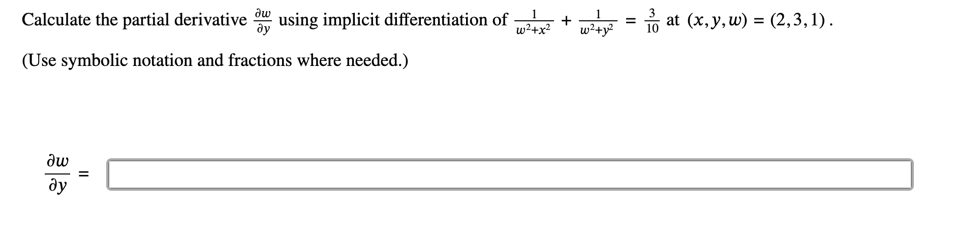 Solved Calculate the partial derivative ∂y∂w using implicit | Chegg.com