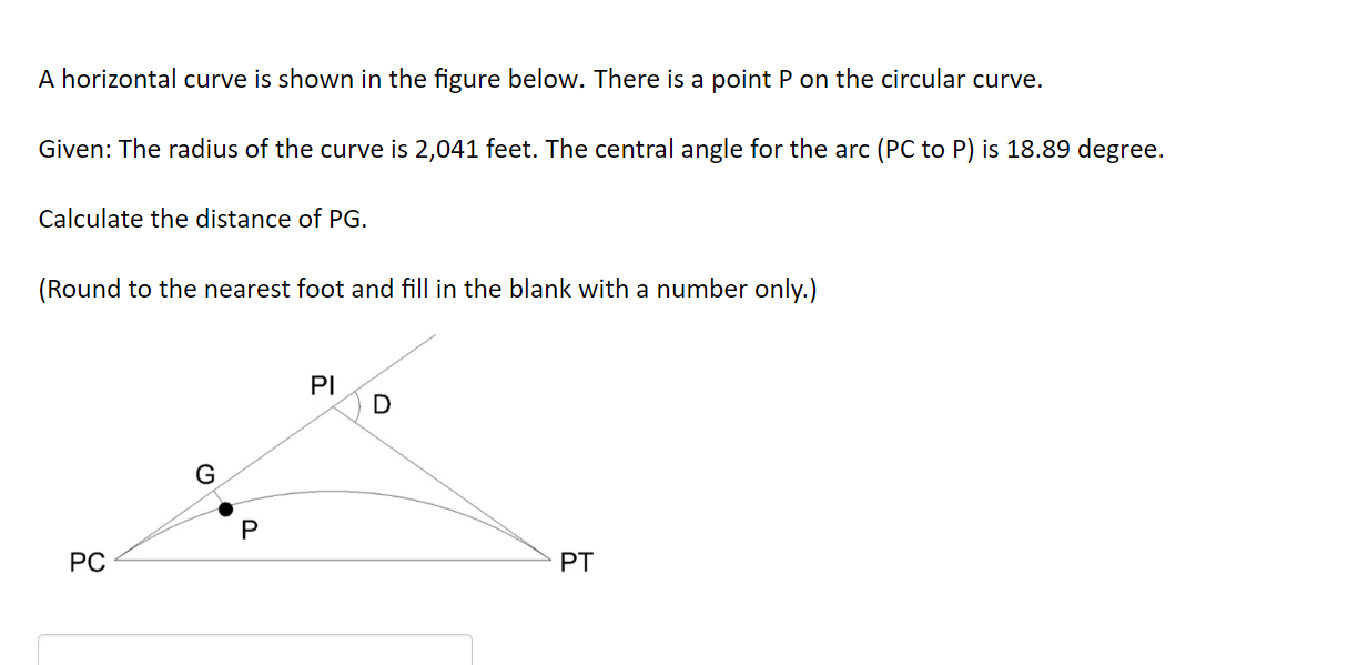 Solved A horizontal curve is shown in the figure below. | Chegg.com