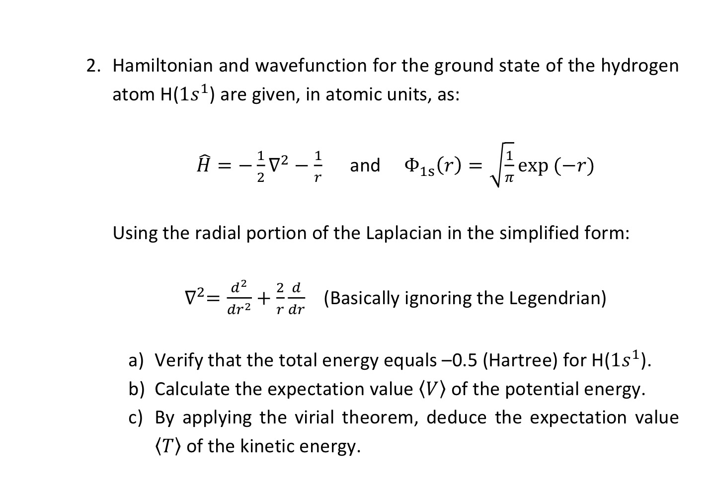 Hamiltonian and wavefunction for the ground state of | Chegg.com