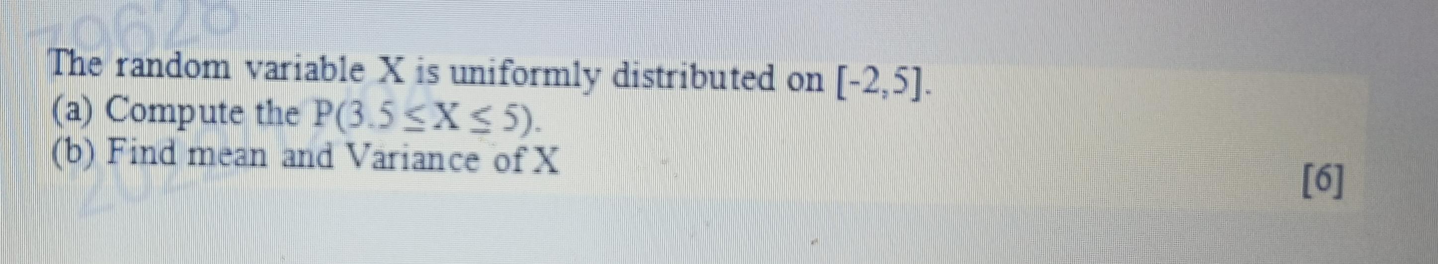 Solved The random variable X is uniformly distributed on | Chegg.com