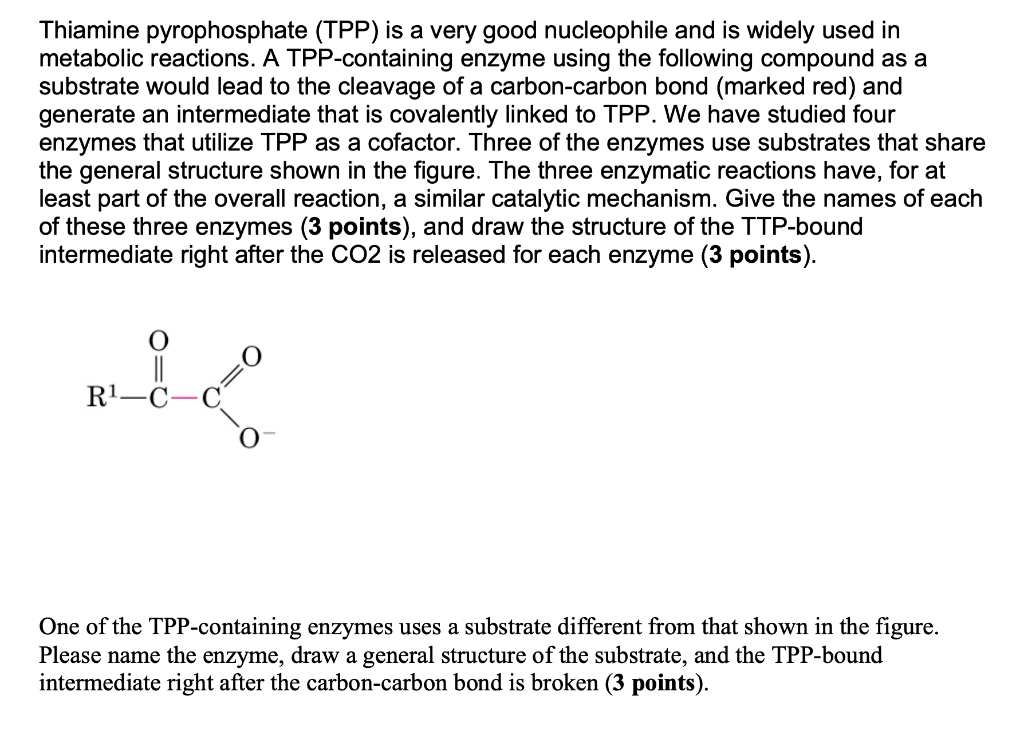 Solved Thiamine pyrophosphate (TPP) is a very good | Chegg.com