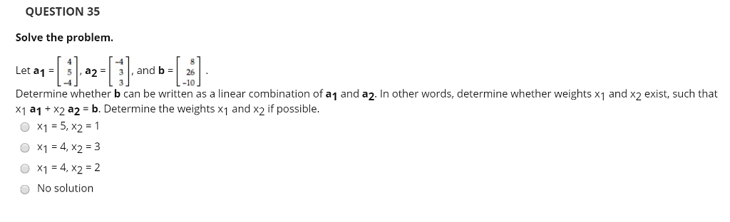 Solved Question 35 Solve The Problem Let A1 5a23 And B26