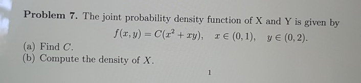 Solved Problem 7. The joint probability density function of | Chegg.com